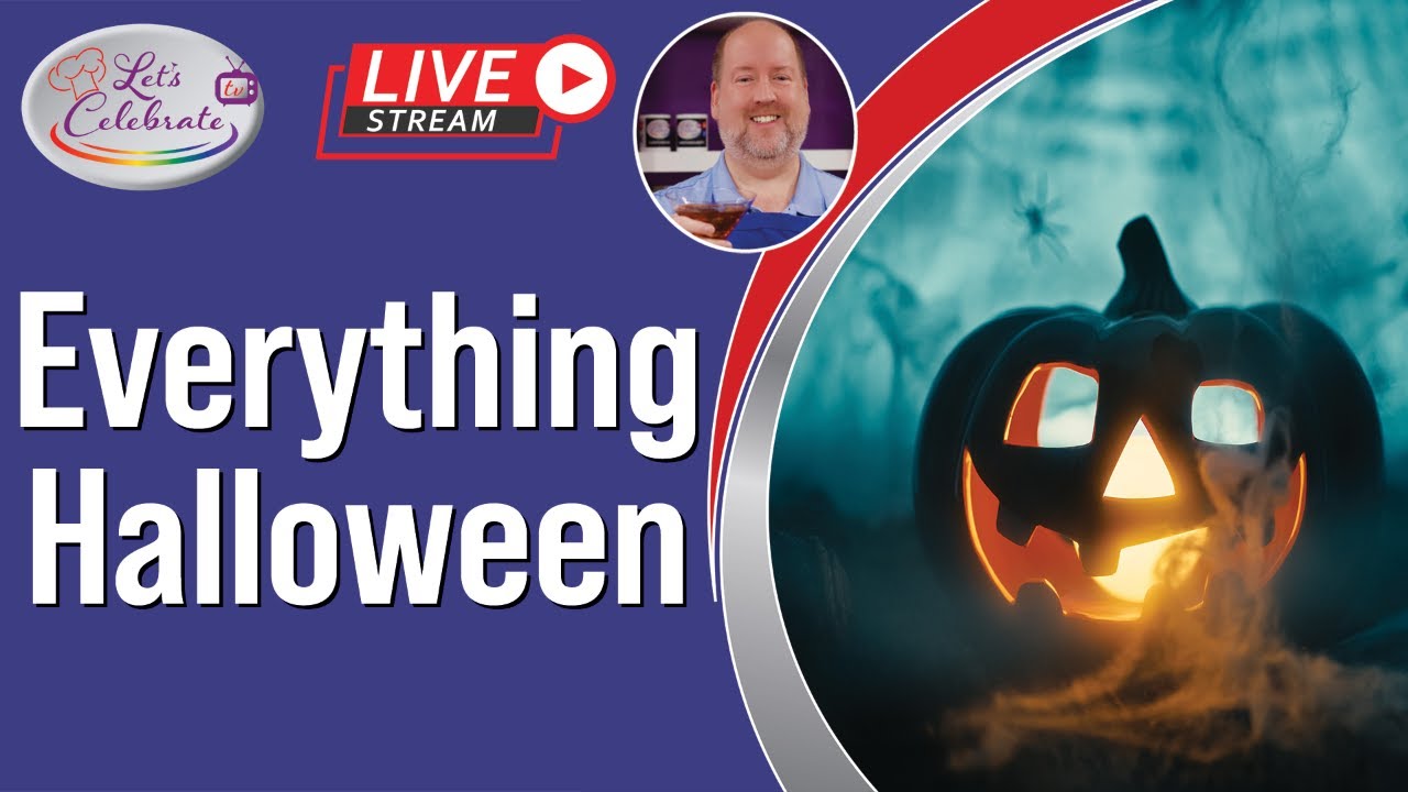 Everything Halloween: Traditions, Food and Candy for Celebrating - Let's Celebrate TV