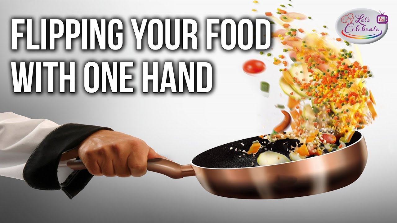 Flipping Your Food with One Hand - Basic Kitchen Skills - Let's ...